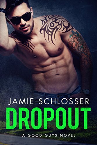 DROPOUT: A Good Guys Novel (The Good Guys Book 3) - Kindle edition by ...