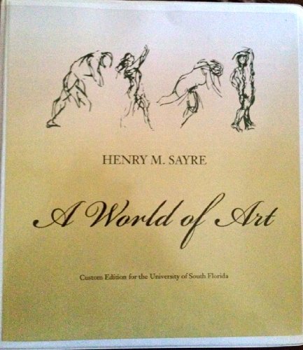 World of Art, A (6th Edition, Custom USF Edition) Binder (University of ...