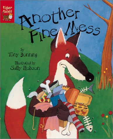 Another Fine Mess (Tiger Tales) : Bonning, Tony, Hobson, Sally: Amazon ...