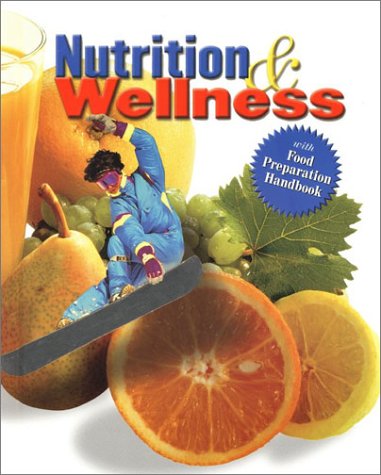 Amazon.com: Nutrition and Wellness, Student Text: 9780026432160: McGraw ...