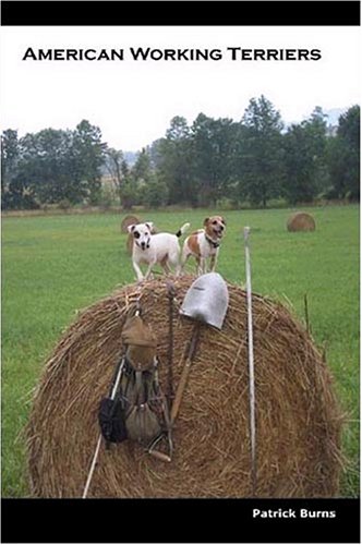 American Working Terriers: Burns, Patrick: 9781411660823: Amazon.com: Books