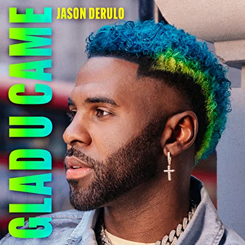 Play Glad U Came by Jason Derulo on Amazon Music