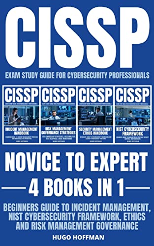 CISSP Exam Study Guide For Cybersecurity Professionals: Novice To ...