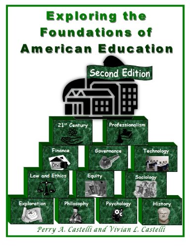 Exploring the Foundations of American Education, Second Edition: Perry ...