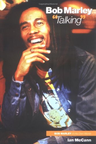 Bob Marley: Talking: McCann, Ian, Marley, Bob: 9780711997660: Amazon ...