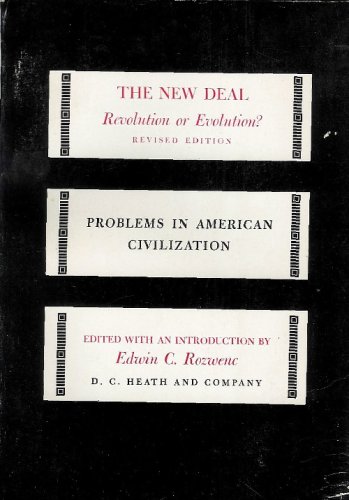 The New Deal- Revolution or Evolution? (Problems In American ...