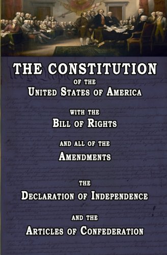 The Constitution of the United States of America, with the Bill of ...