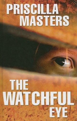 Amazon.com: The Watchful Eye: 9780750530194: Masters, Priscilla: Books