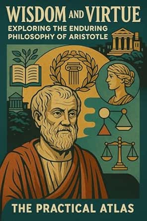 Amazon.com: Wisdom and Virtue: Exploring the Enduring Philosophy of ...