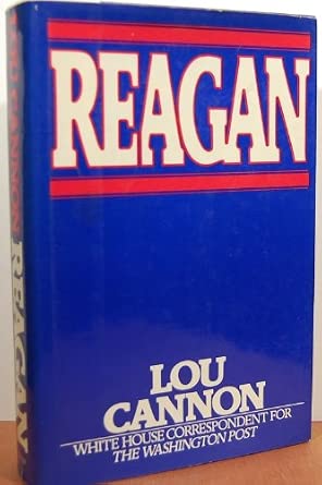 Reagan: Cannon, Lou: 9780399127564: Amazon.com: Books
