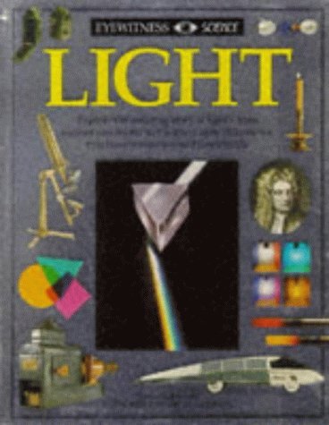 Light (Eyewitness Science): David Burnie: 9780863189050: Amazon.com: Books