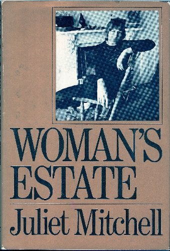 Woman's estate: Mitchell, Juliet: 9780394473420: Amazon.com: Books