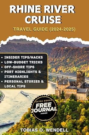 Amazon.com: Rhine River Cruise Travel Guide 2024-2025: Discover Hidden ...