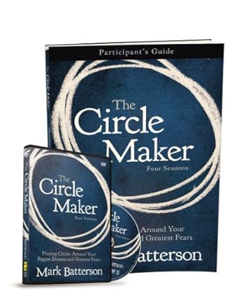 The Circle Maker Participant's Guide with DVD: Praying Circles Around ...