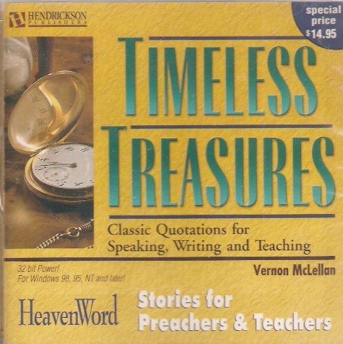 Timeless Treasures Classic Quotations for Speaking, Writing, and ...