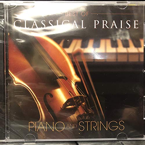 Best of Classical Praise - Piano and Strings - Amazon.com Music