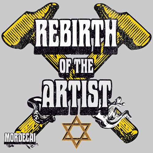 Play Rebirth of the Artist by Mordecai on Amazon Music