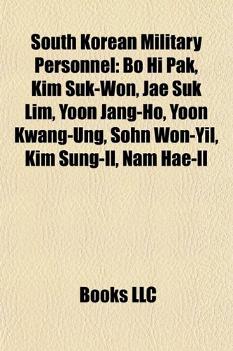 Buy South Korean Personnel: Bo Hi Pak, Kim Suk-won, Jae Suk Lim, Yoon ...