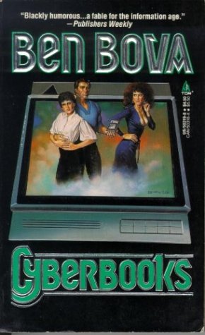 Cyberbooks: Bova, Ben: 9780812503197: Amazon.com: Books