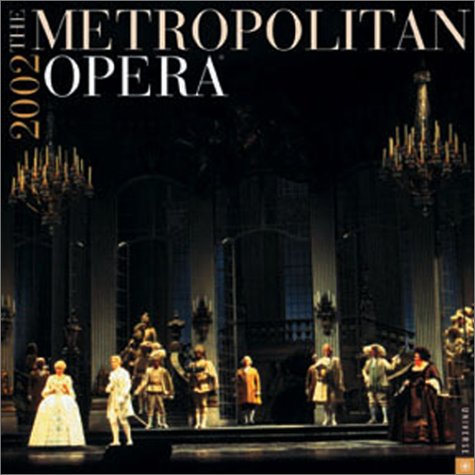 The Metropolitan Opera 2002 Wall Calendar: Publishing, Universe ...