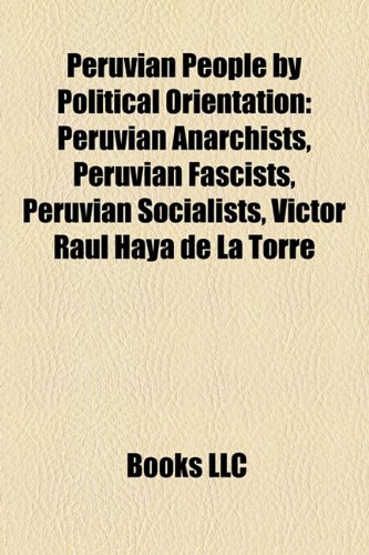 Peruvian People By Political Orientation : LLC, Books: Amazon.in: Books