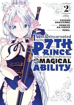 I Was Reincarnated as the 7th Prince so I Can Take My Time Perfecting My Magical Ability 2 ...