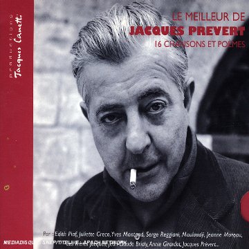Le meilleur de Jacques Prevert : 16 chansons et poèmes: Jacques Prévert ...