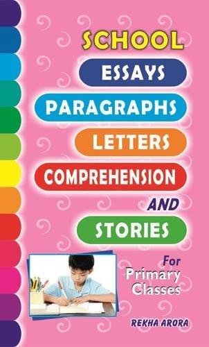 Amazon.in: Buy School Essays Paragraphs Letters Comprehension and ...