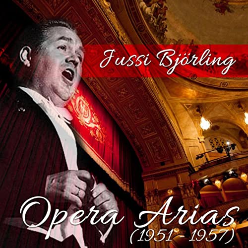 Opera Arias (1951-1957) de Jussi Björling & Orchestra of the Rome Opera ...