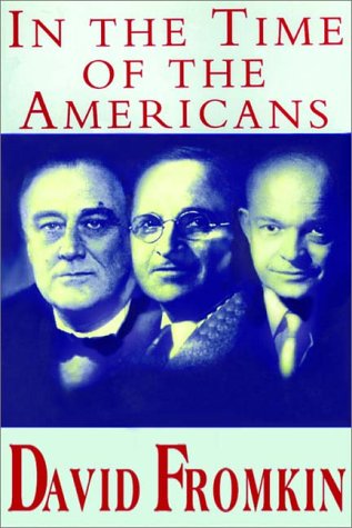 In The Time Of The Americans Part 1 Of 2: Fromkin, David: 9780736633932 ...