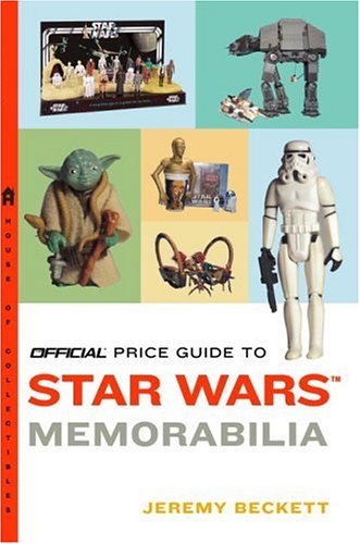 Official Price Guide to Star Wars Memorabilia (Official Price Guide to ...