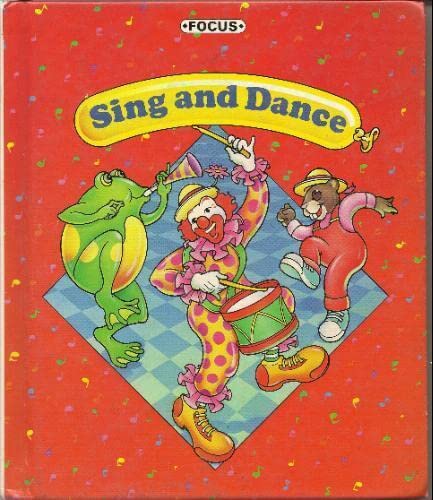 Sing and Dance (Focus Reading For Success Series, Level 5): constance ...