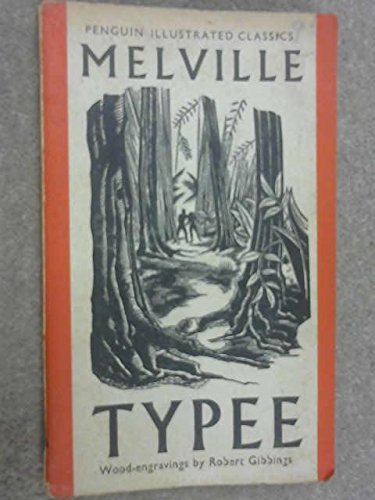 'Typee, etc (Penguin Illustrated Classics. no. 8.)': Herman Melville, Robert Gibbings: Amazon ...