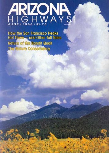 Arizona Highways Magazine June 1986 (62): Don Dedra, Dana Cooper, Budge ...