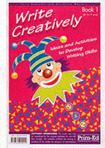 Write Creatively: Ideas and Activities to Develop Writing Skills: Tan ...