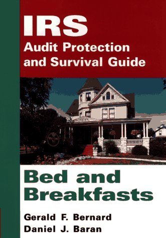IRS Audit Protection and Survival... by Bernard, Gerald F.