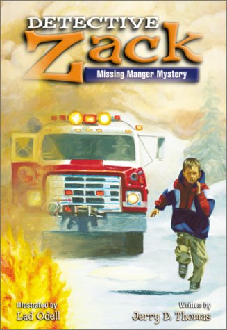 Detective Zack: Missing Manger Mystery: Thomas, Jerry D., Odell, Lad ...