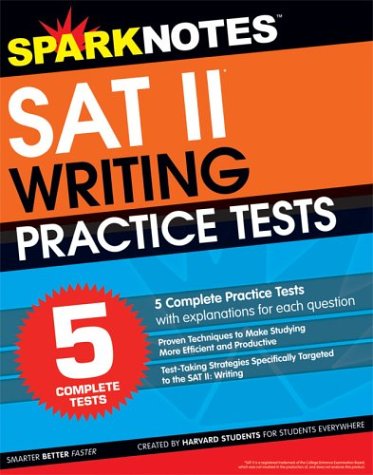 5 Practice Tests for the SAT II Writing (SparkNotes Test Prep ...