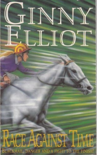 Race Against Time: Amazon.co.uk: Elliot, Ginny: 9780006751632: Books