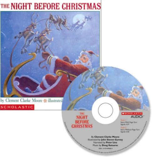 The Night Before Christmas: Moore, Clement Clarke, Gurney, John Steven ...