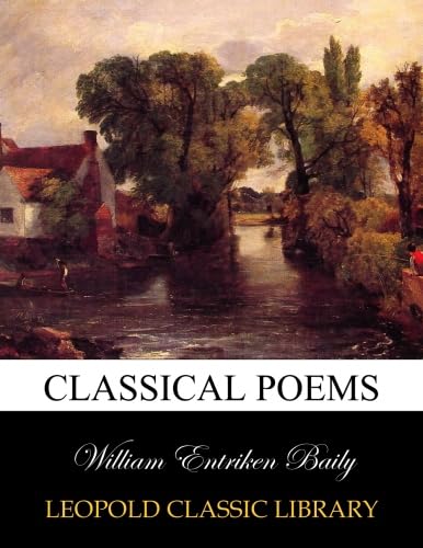 Amazon | Classical poems | Baily, William Entriken | Love Poems