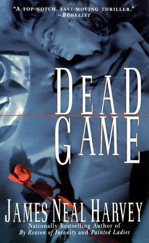 Dead Game: Harvey, James Neal: 9780312966140: Amazon.com: Books