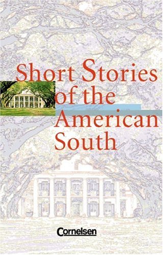Short Stories from the American South. (Lernmaterialien): Woppert ...