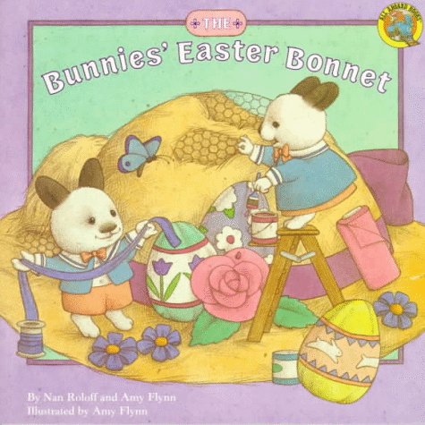 The Bunnies' Easter Bonnet (All Aboard Book): Roloff: 9780448407395 ...