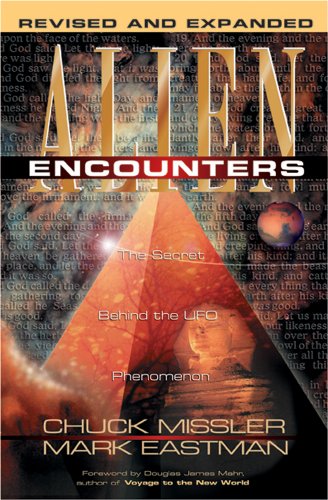 Alien Encounters (Revised and Expanded!) - Kindle edition by Missler ...