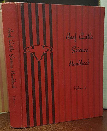 Beef Cattle Science Handbook Volume 5: Stockman.s School: Amazon.com: Books