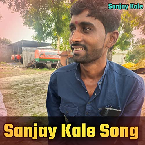 Écouter Sanjay Kale Song de Sanjay Kale sur Amazon Music Unlimited