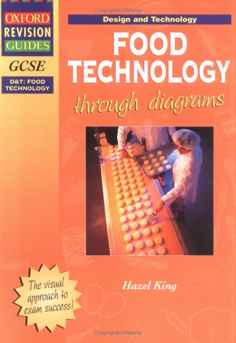 GCSE Design and Technology: Food Technology Through Diagrams (Oxford ...