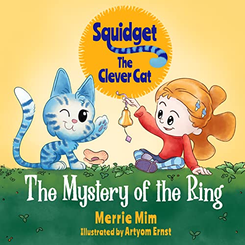 Squidget the Clever Cat: The Mystery of the Ring - Kindle edition by ...