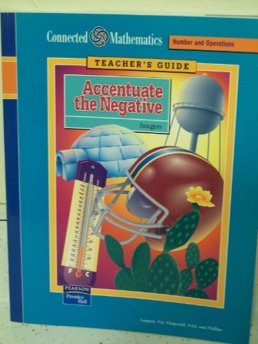 Connected Mathematics Accentuate the Negative Integers Teacher's Guide ...
